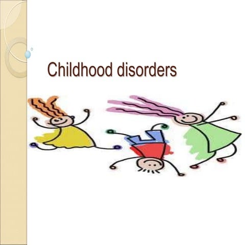 developmental disorders- early childhood | PPT