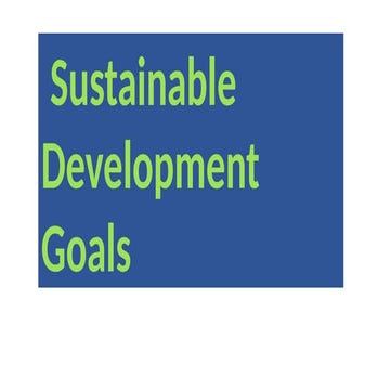 17 Global Developmental Goals lecture presentation for GSP | PPTX