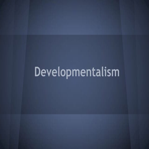 Developmentalism | PDF