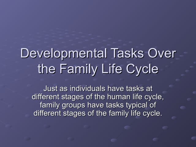 The Family Life Cycle | PPTX