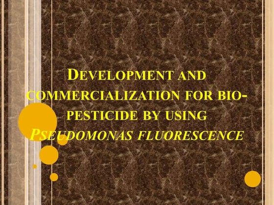 Use of Pseudomonas fluoroscens as biocontrol agent | PPTX | Gardening ...