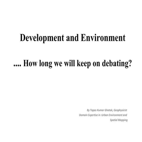 Development and environment | PPT | Developmental Sites | Real Estate