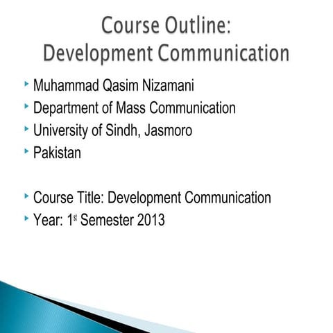 Development communcation final 2013 | PPT