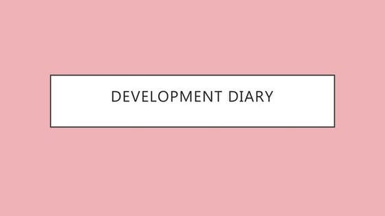 Reflective diary (NEEDS finishing) | PPTX