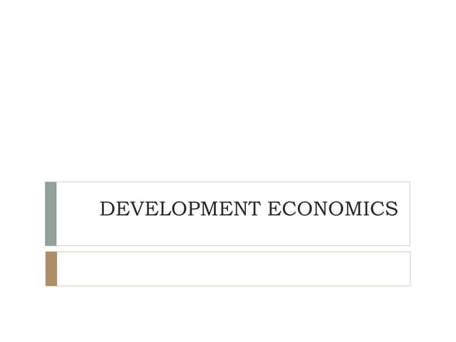 Development Economics | PPTX