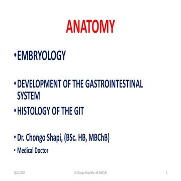 Development & histology of GIT & clinical considerations by Shapi. MD.pdf