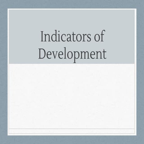 Development indicators (1) | PPTX