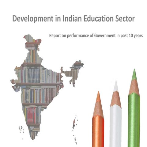 Development in Indian Education Sector | PPTX