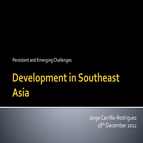 Development Challenges in South-East Asia | PPTX