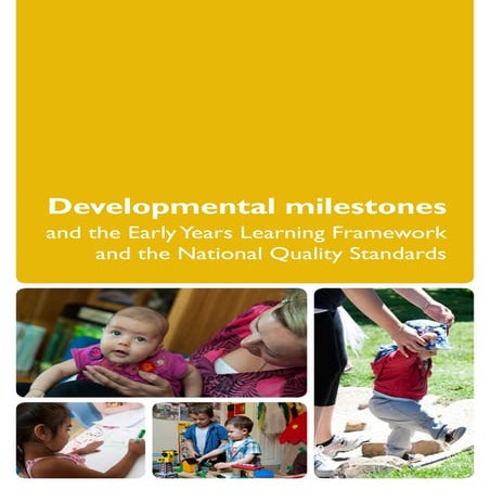Development milestones and the early years learning framework and the ...