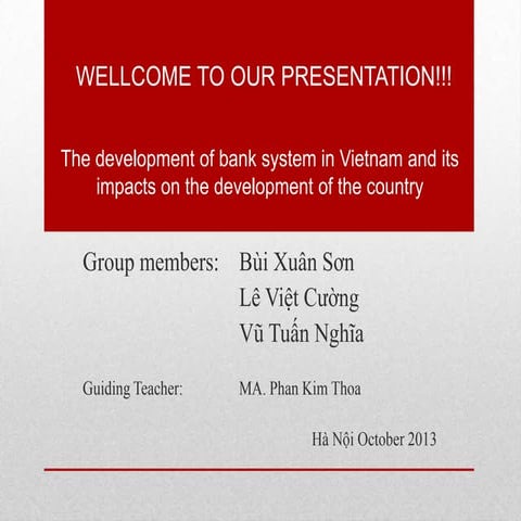 The development of bank system in Vietnam and its impacts on the ...