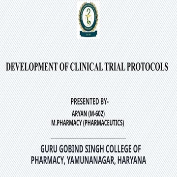 DEVELOPMENT OF CLINICAL TRIAL PROTOCOLS - Regulatory Affairs.pptx