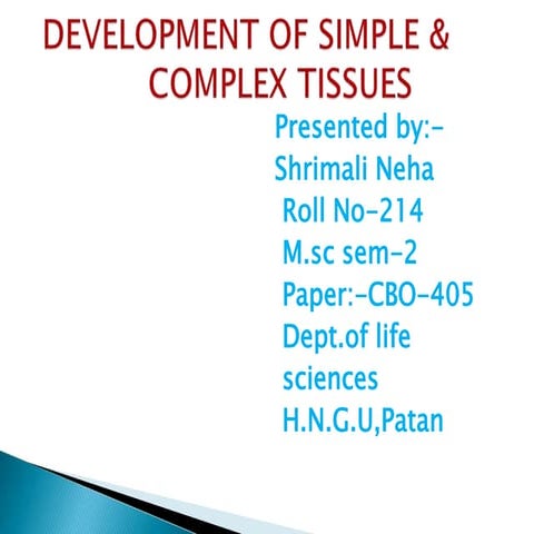 Development of complex & simple tissue | PPT