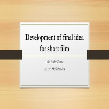 Luka Development of Final Idea Draft.pptx