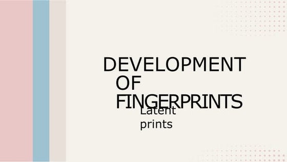 Latent fingerprint development | PPT | Makeup and Accessories | Beauty