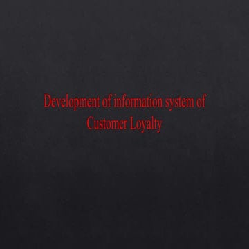 Development of information system of Customer Loyalty.pptx