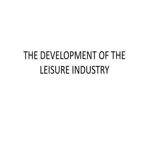 DEvelopment of Leisure.pptx