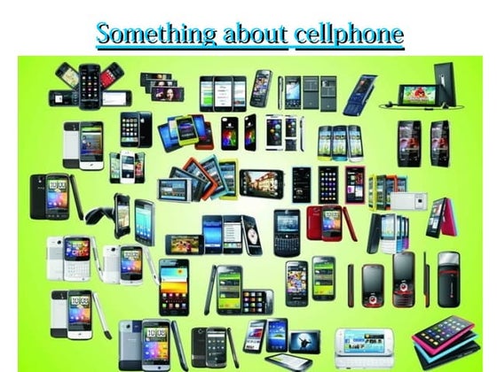 Mobile phone: Evolution to Revolution | PPT
