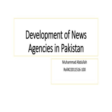 Development of News Agencies in Pakistan.pptx