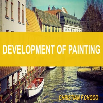 DEVELOPMENT OF PAINTING.pptx