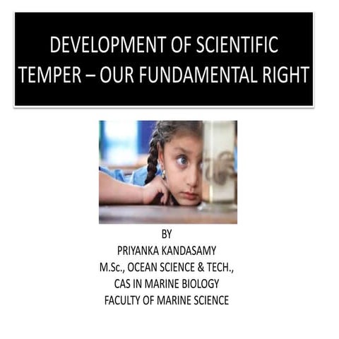Development of scientific temper – our fundamental right | PPTX