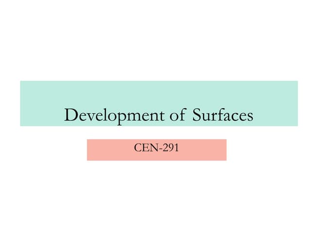 Development of surfaces | PPTX