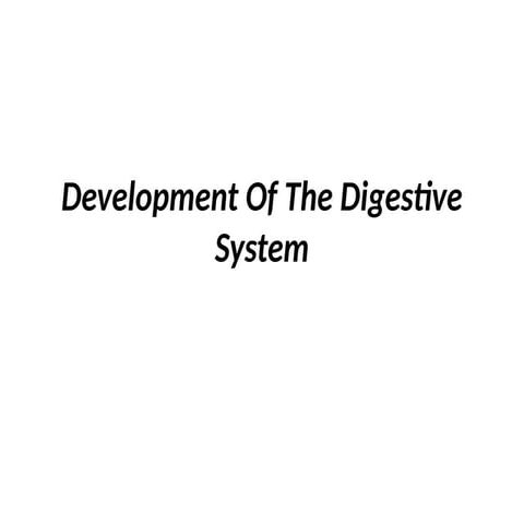 Development Of The Digestive System 11.pptx