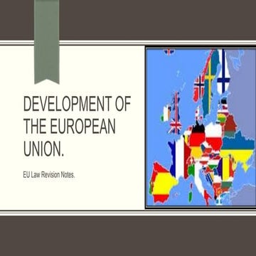 Development of the EU. (EU law revision notes.) | PPT