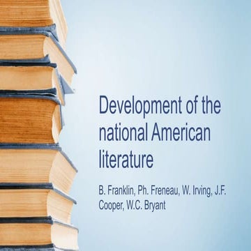 Development of the national american literature | PPTX