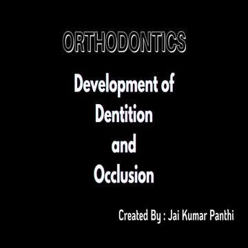Development of tooth dentition and Occlusion | PDF