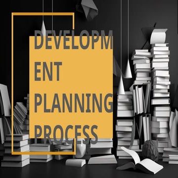 2023: DEVELOPMENT PLANNING PROCESS.pptx | Free Download