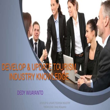 Develop & update tourism industry knowledge | PPT