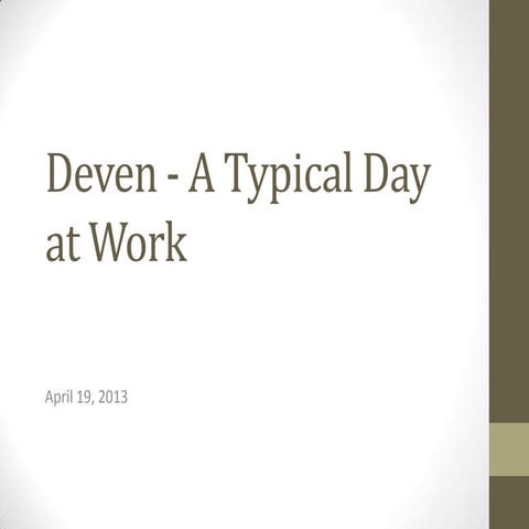 Deven - A typical day at work | PPTX | Private Equity | Business ...
