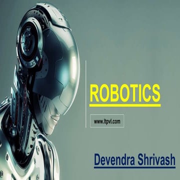 DEVENDRA SHRIVASH ROBOTICS .pptx