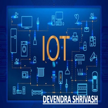 DEVENDRA SHRIVASH IOT.pptx