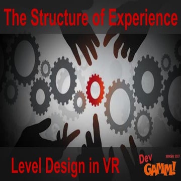 Level Design in Virtual Reality | PPT