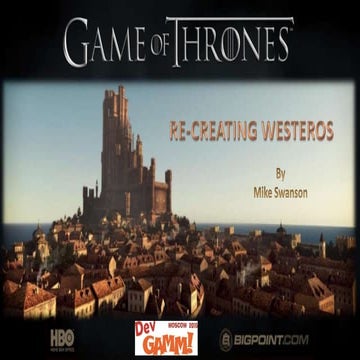 Bigpoint: Game of Thrones: Bringing Westeros to Life | PPTX ...