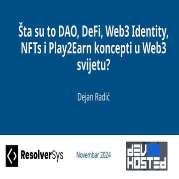 Šta su to DAO, DeFi, Web3 Identity, NFTs i Play2Earn koncepti u Web3 ...