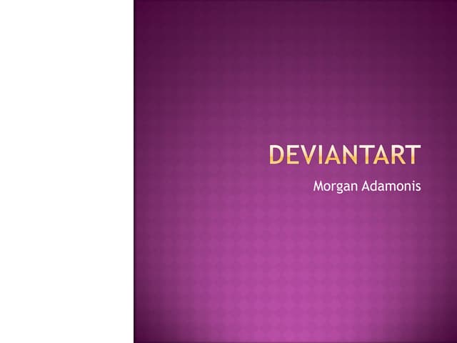 Deviantart presentation1 | PDF
