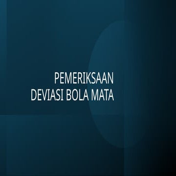 Deviasi Bola Mata. Strabismus Manifest (Tropia) : Cover test Strabismus ...
