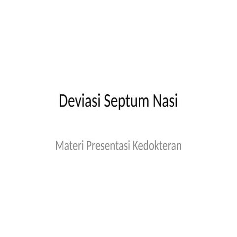 deviasi_septum_nasi.pptxjjjjjjjjjjjjjjjjjj | PPTX