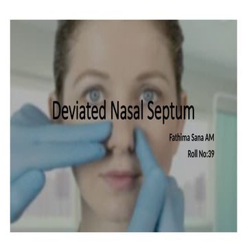 Deviated Nasal Septum DNS ENT Topic.pptx