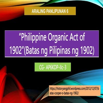 Batas Cooper (Philippine Organic Act of 1902.pptx