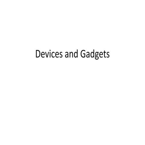 Devices gadgets open | PPT