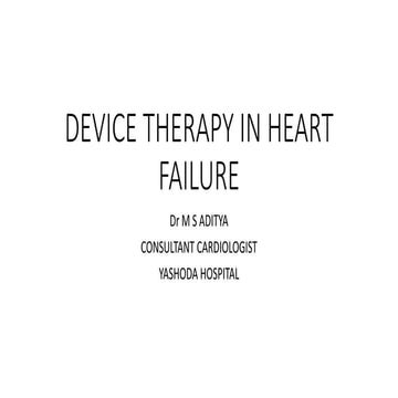 DEVICE THERAPY IN HEART FAILURE.pptx