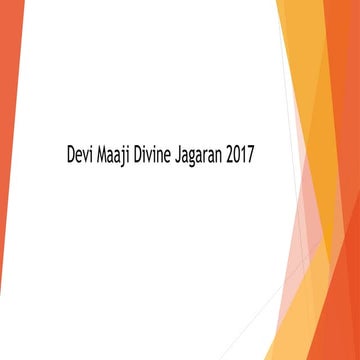 Devi maaji divine jagaran 2017 | PPTX