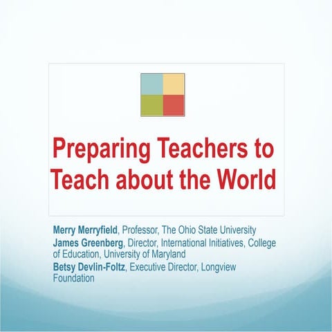 Preparing Teachers To Teach About The World | PPT