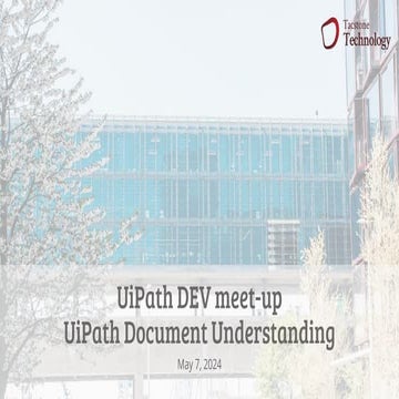 DEV meet-up UiPath Document Understanding May 7 2024 Amsterdam | PPT