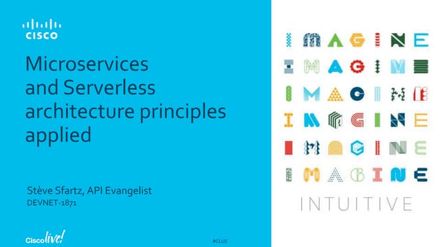 Microservices And Serverless Architecture Principles Applied Cisco Live