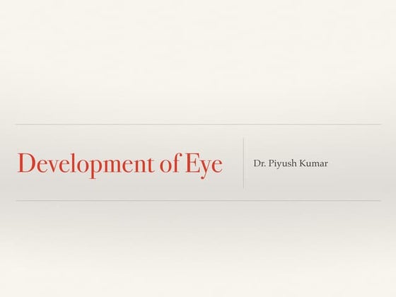 Embryology of the eye | PPT